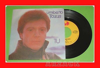 UMBERTO TOZZI Tu 45 GIRI 7" Italy Vinyl EX+ - iCollezionisti