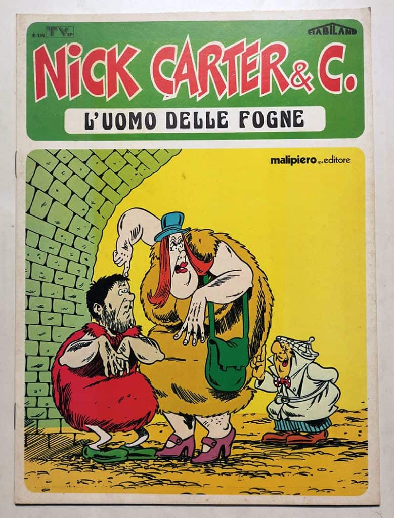 NICK CARTER & C 8 l'uomo delle fogne MALIPIERO 1978 Bonvi ...