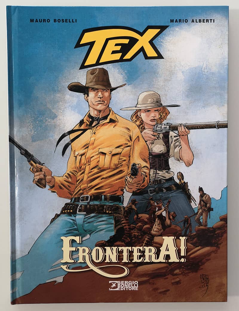 TEX Frontera! TEX Romanzi a Fumetti 2 BONELLI 2015 - iCollezionisti