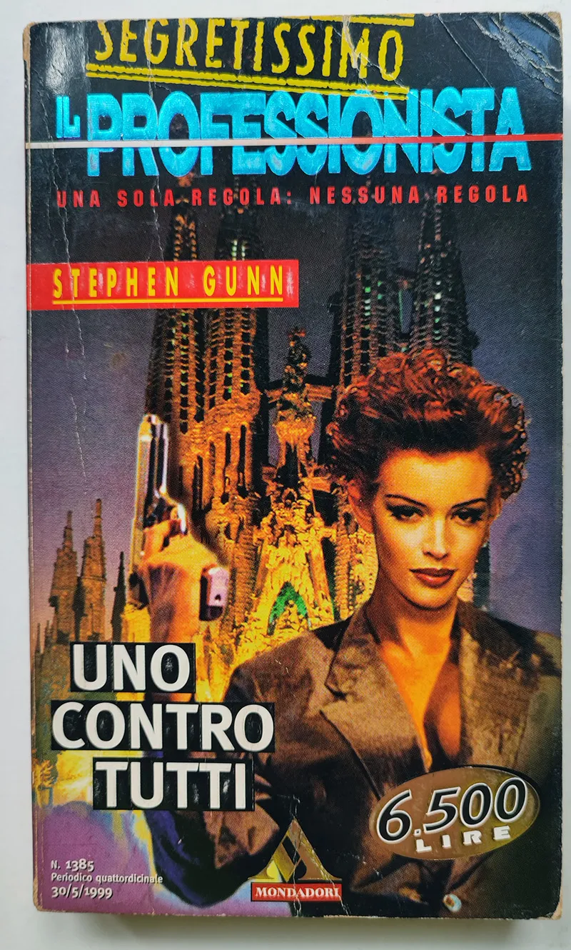 SEGRETISSIMO 1385 Il Professionista UNO CONTRO TUTTI Stephen Gunn ...