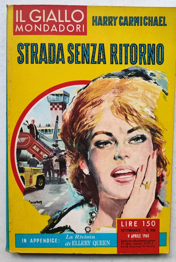 GIALLO MONDADORI 636 Strada senza Ritorno - Carmichael - iCollezionisti